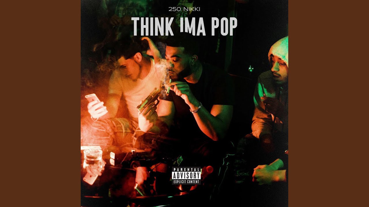 Think Ima Pop - YouTube