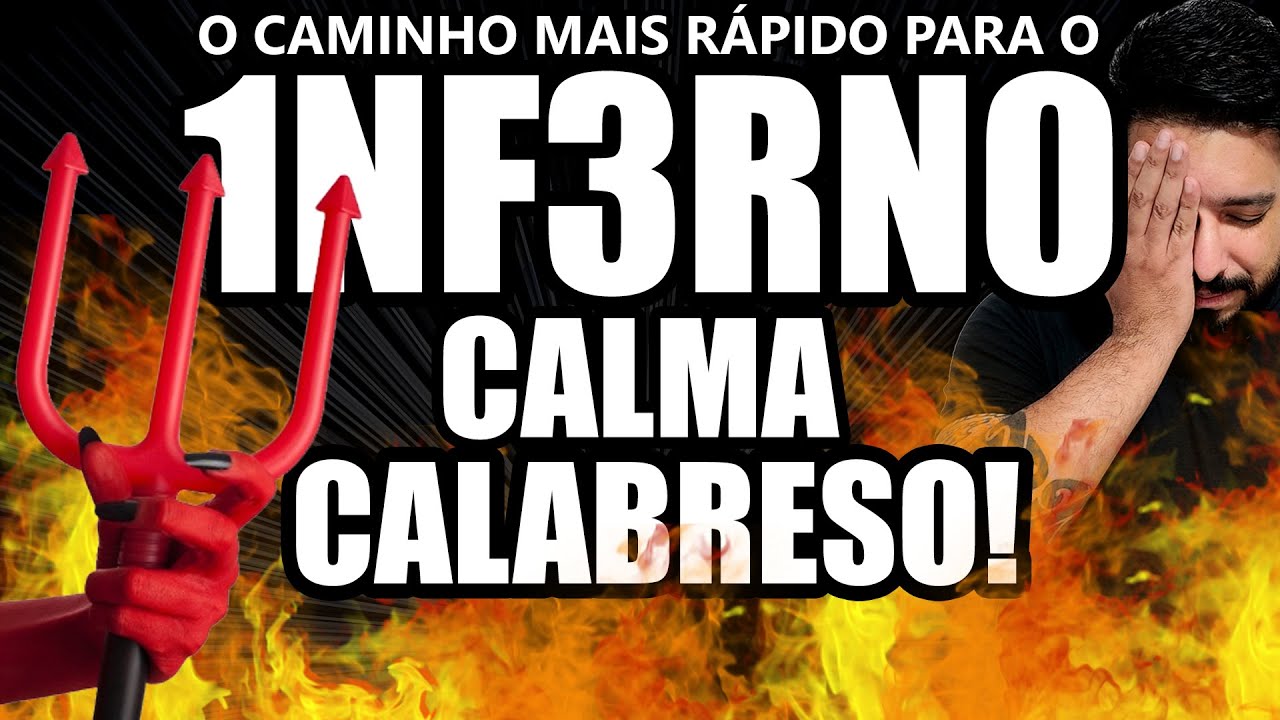 Calma Calabreso - O Caminho Mais Rápido para o 1NF3RN0 - YouTube