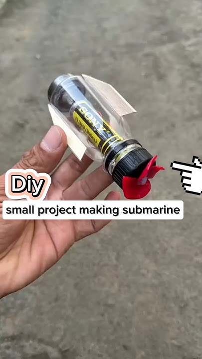 How to make a DIY submarine.DIY small project submarine making.# ...
