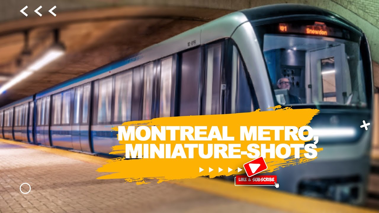 "Underground Montreal Metro, Miniature-Shots" - YouTube