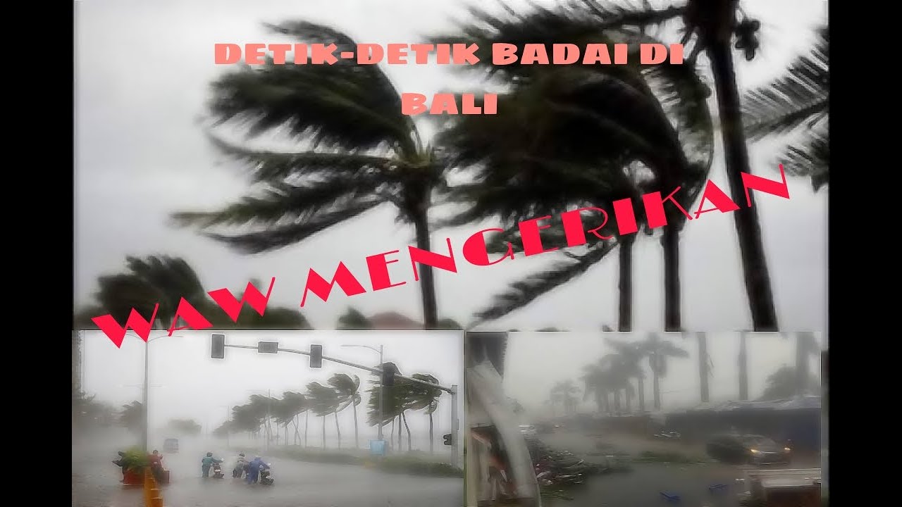 WAWWW!!! DETIK-DETIK BANJIR BADAI DI BALI SANGAT MENGERIKAN - YouTube