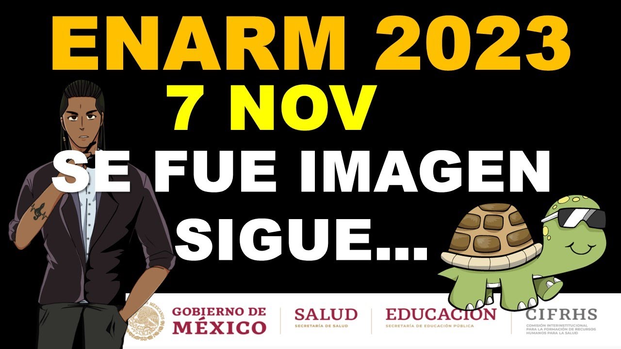YA SE FUE Y CUÁL SIGUE 7 DE NOVIEMBRE ENARM 2023 SELECCIÓN DE ...