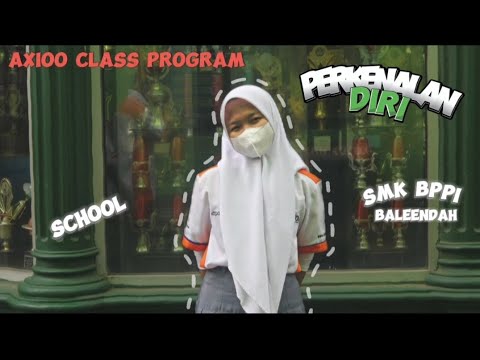 PERKENALAN DIRI SEBAGAI SISWA AXIOO CLASS PROGRAM (ACP) - (SYARAT PKL ...