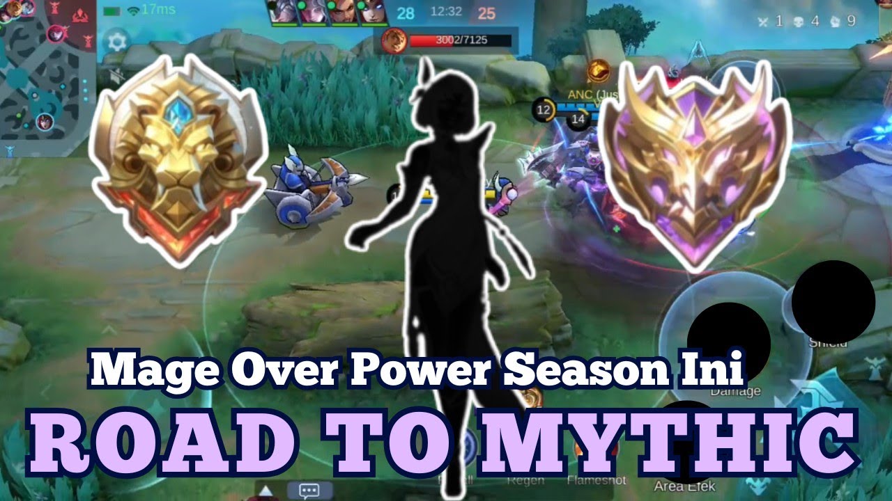 ROAD TO MYTIC | Mage Over Power Season Ini | Mobile Legend Bang Bang ...