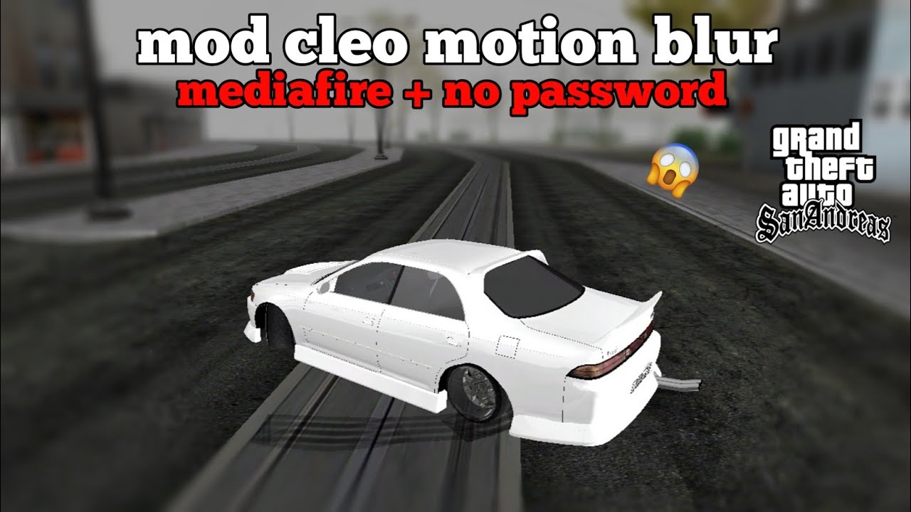 ⚠️[share] mod cleo motion blur | gta sa mobile😋 - YouTube