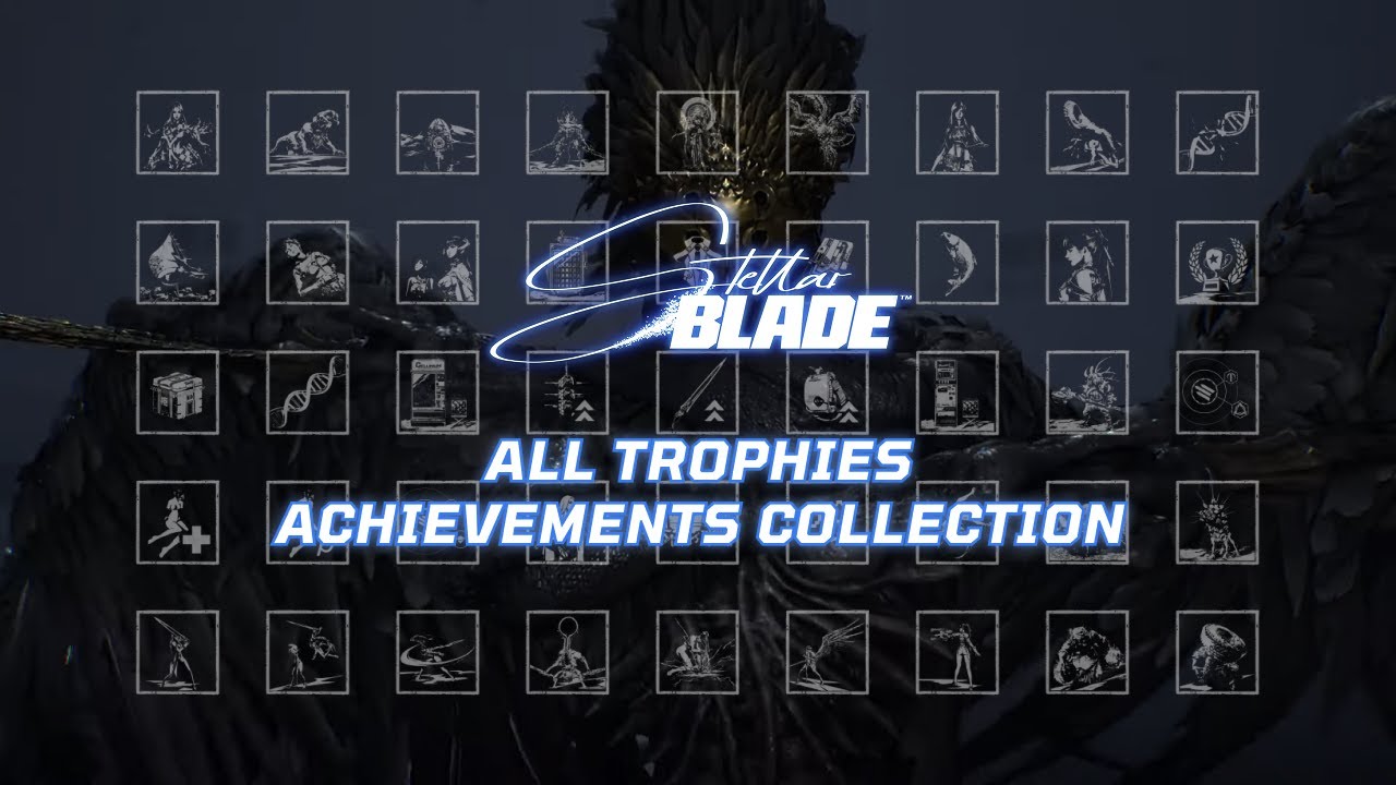 Stellar Blade walkthrough - All 43 trophies achievements collection ...