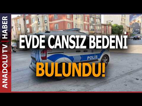 EŞİNİN TATİLDE OLDUĞU SIRADA YATAĞINDA CANSIZ BEDENİ BULUNDU