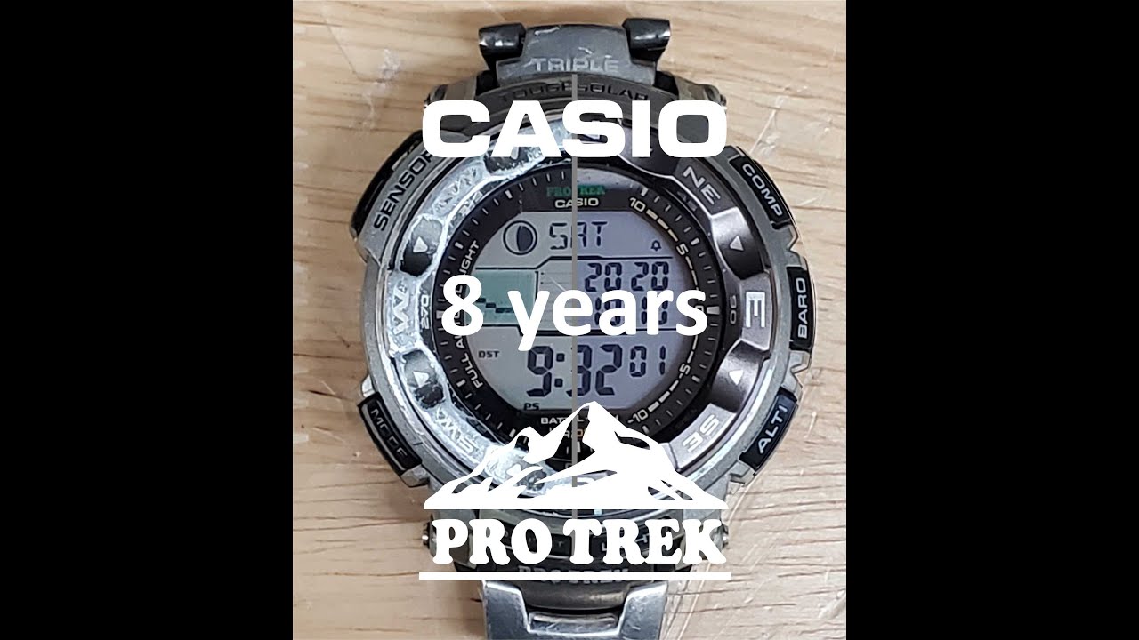 CASIO PROTREK after 8 years of usage - YouTube