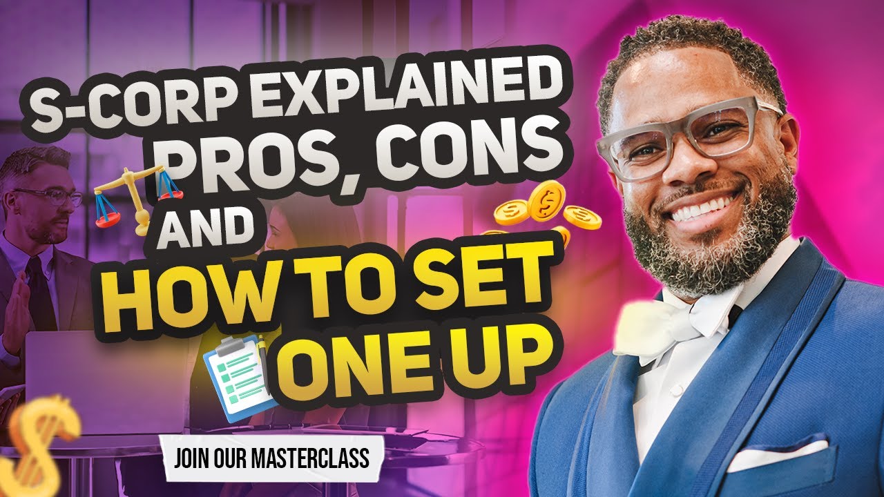 Should You Choose an S-Corp? Here's Why! | Dewayne Williams - YouTube