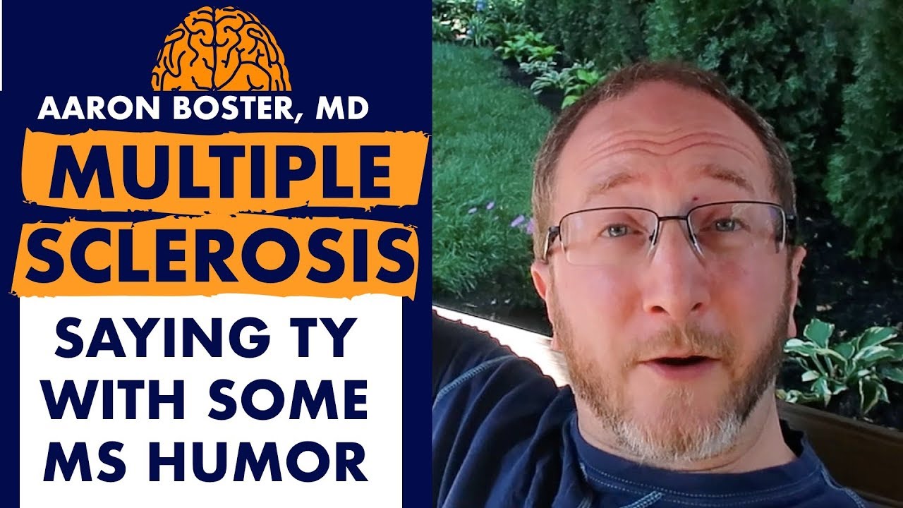Saying Thank You with some Multiple Sclerosis Humor! - YouTube