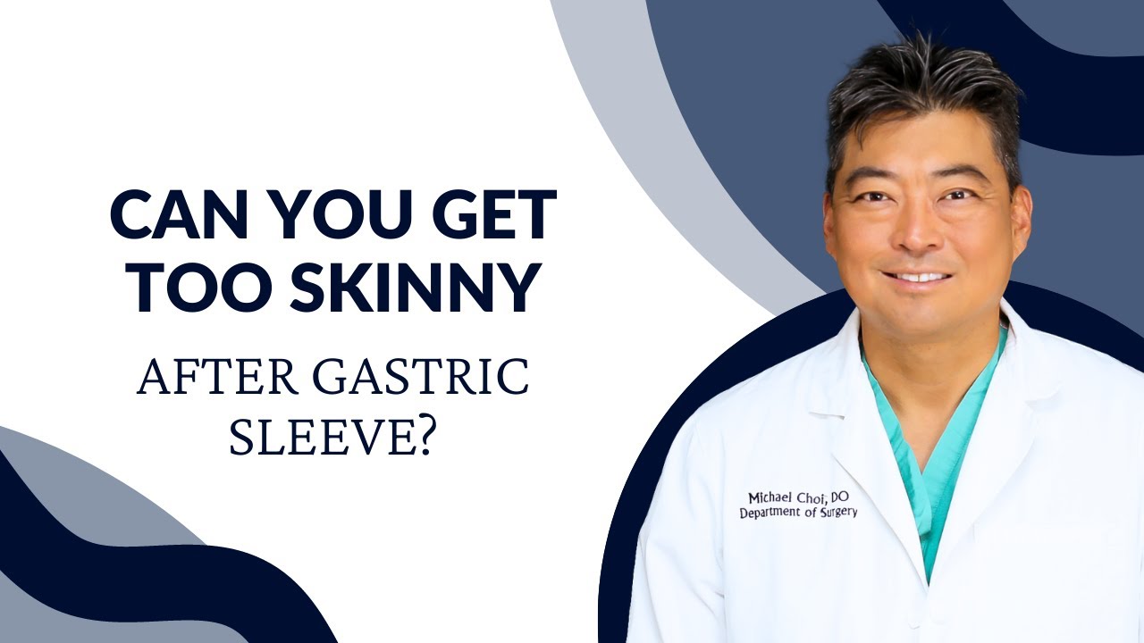 Can You Get Too Skinny After Gastric Sleeve? - YouTube