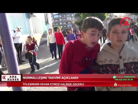NORMALLEŞME TAKVİMİ AÇIKLANDI