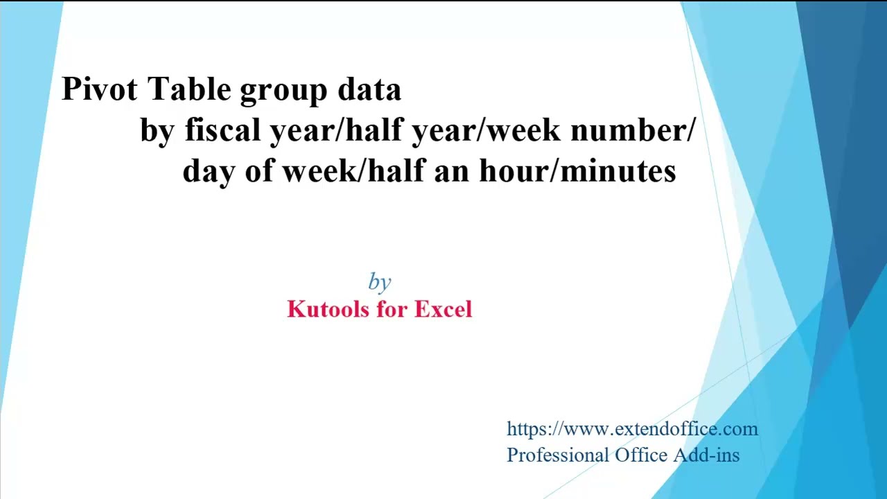 Group Data By Fiscal Year Half Year Week Number Into Pivot Table Group Data By Fiscal Year Half Year Week Number Into Pivot Table