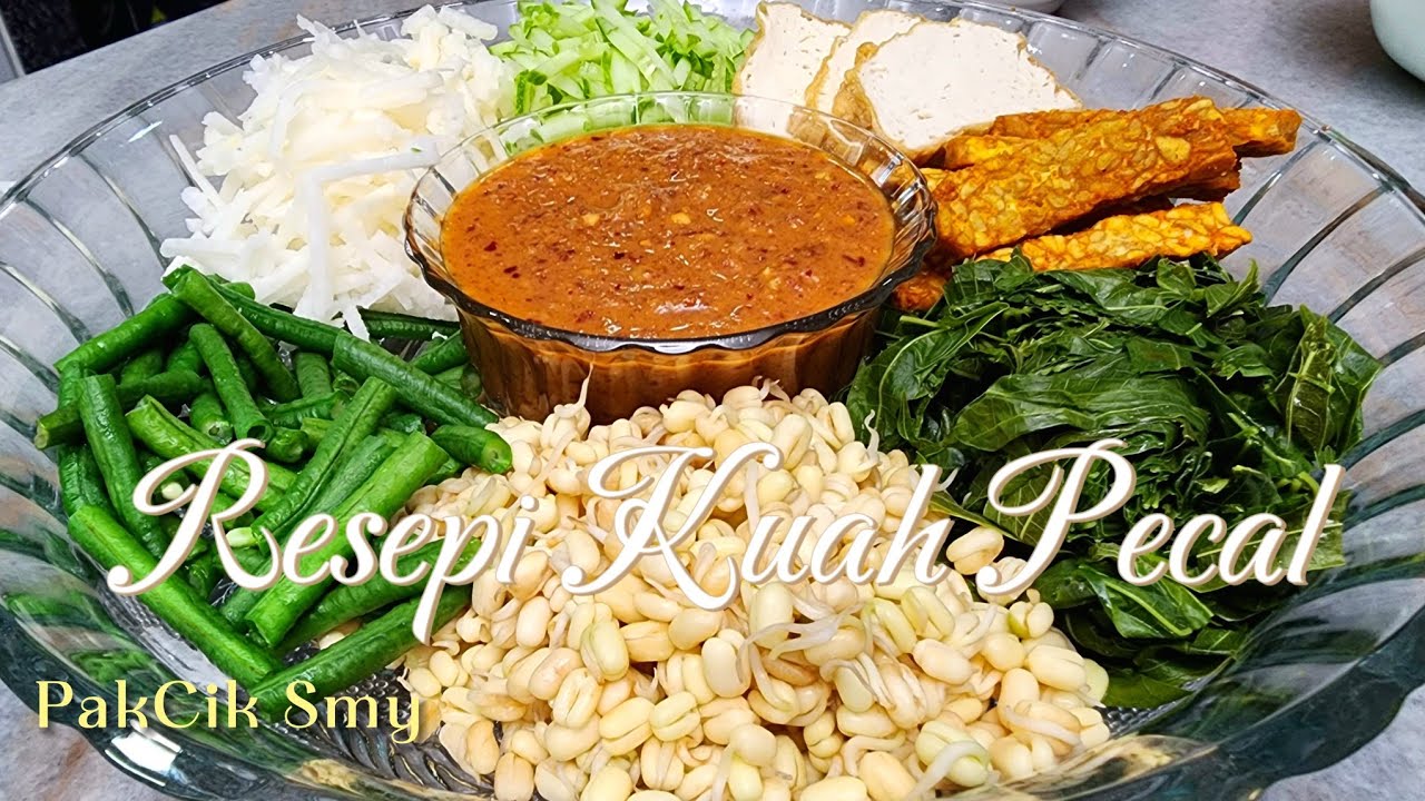 Resepi Kuah Pecal Mudah Dan Sedap - YouTube