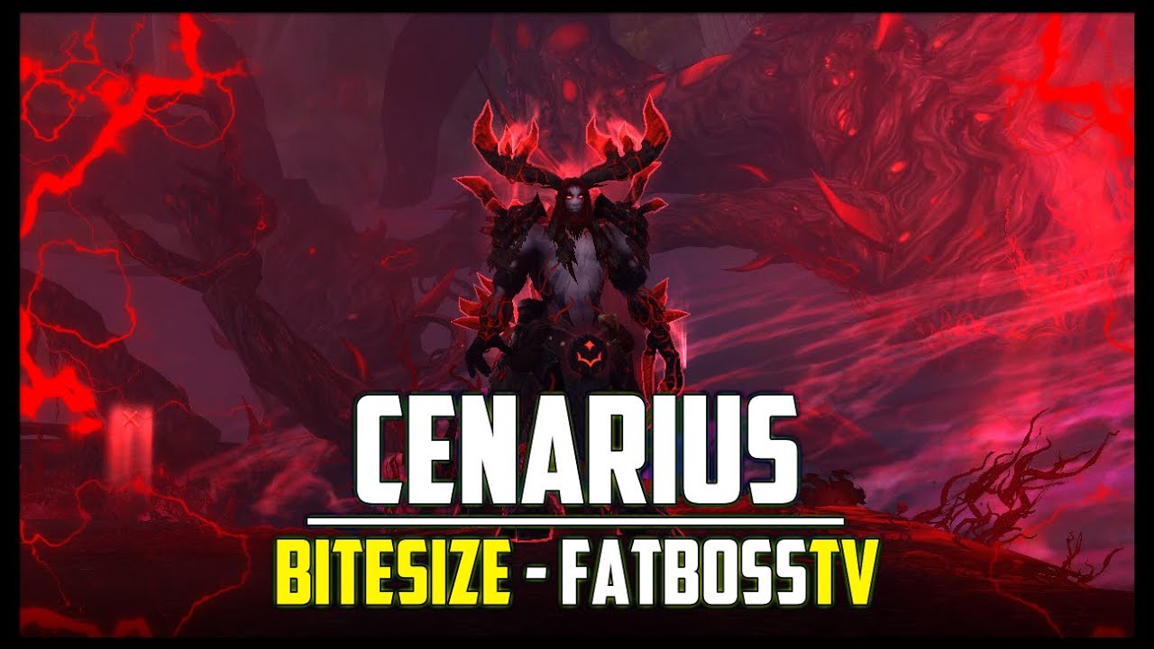 Cenarius Normal + Heroic Bitesize Guide - FATBOSS - YouTube