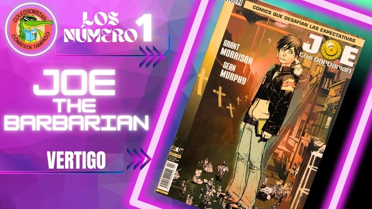 JOE THE BARBARIAN #1 Vértigo Televisa LOS NÚMERO 1 - YouTube