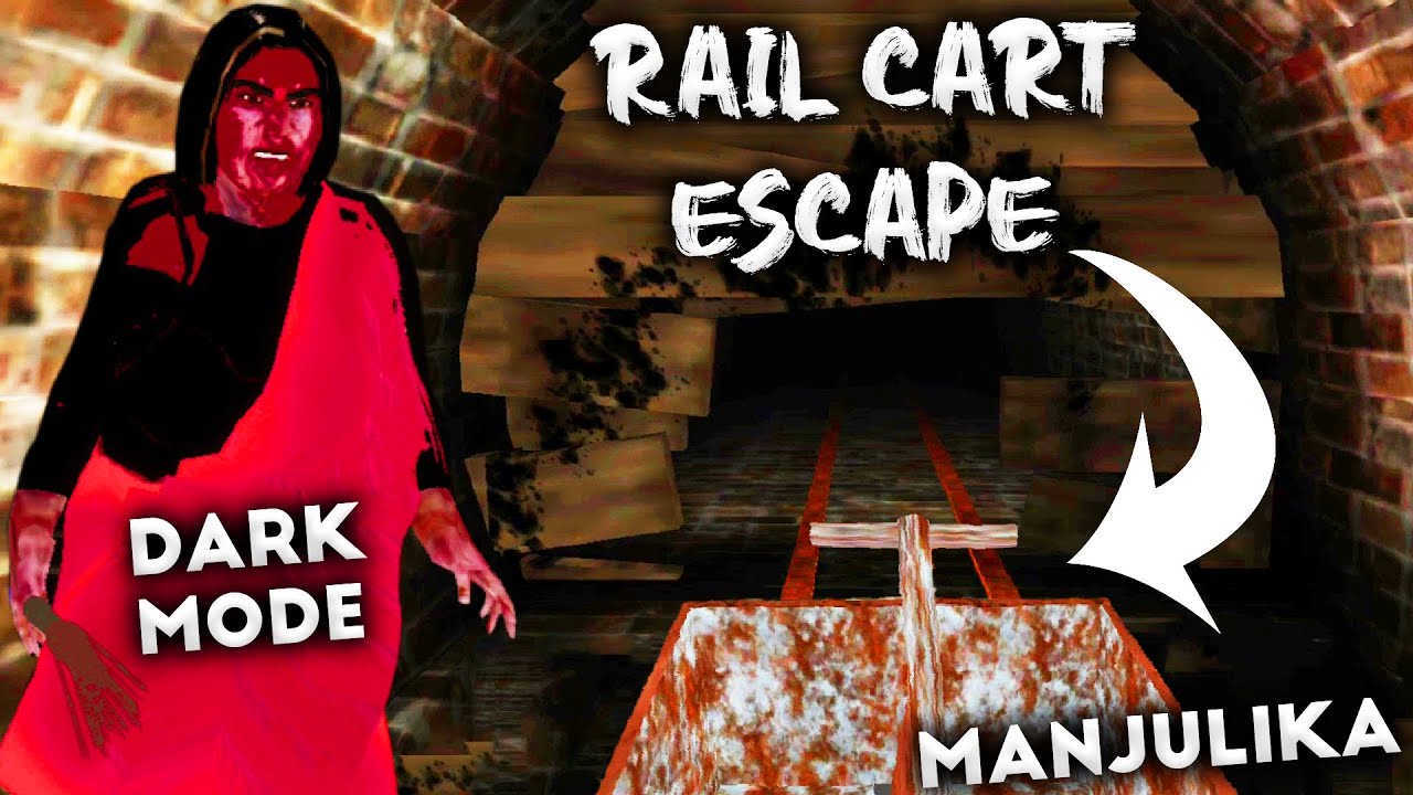 Dark Mode in Indian Horror Game - Manjulika | Rail Cart Escape Hoga ...
