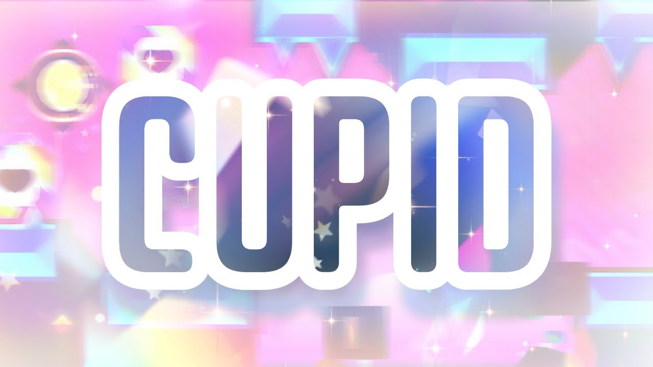 Cupid 100% - Extreme Demon Completion - YouTube