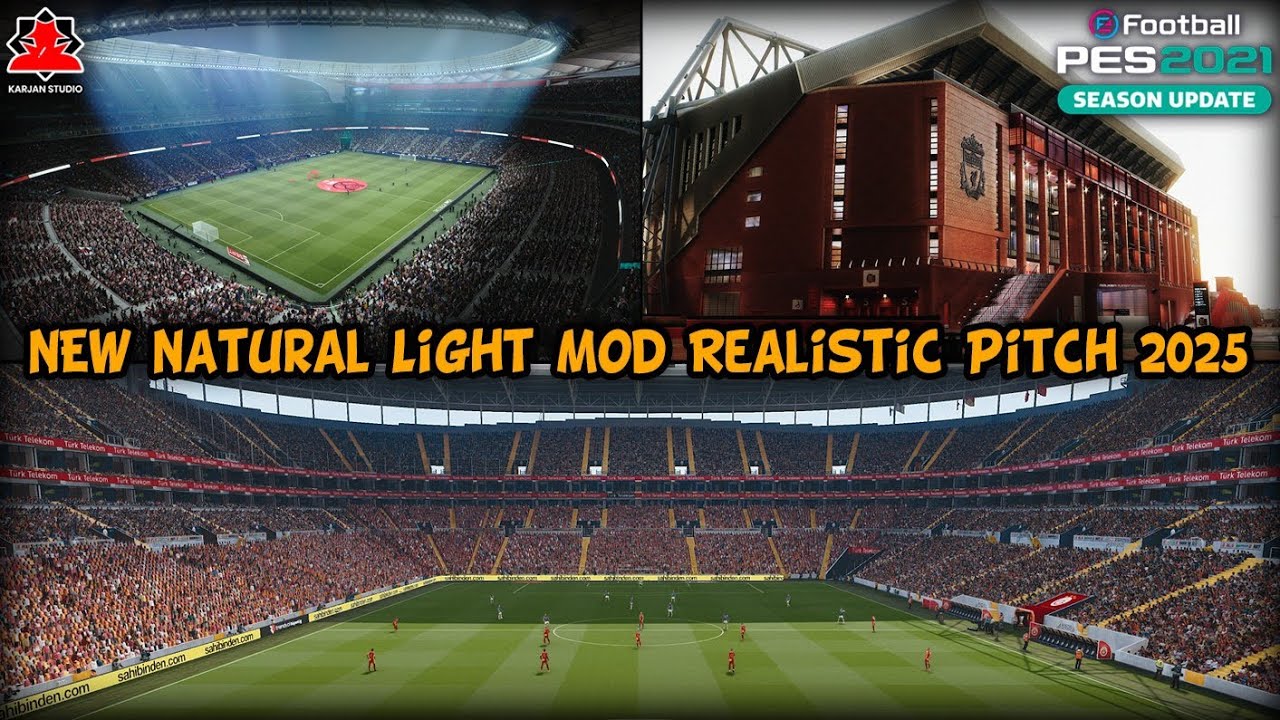 New Natural Light Mod Realistic Pitch 2025 + Instalation - PES 2021 ...