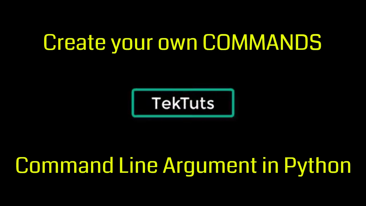 How To Create Own Commands Command Line Arguments In Python YouTube How To Create Own Commands Command Line Arguments In Python YouTube