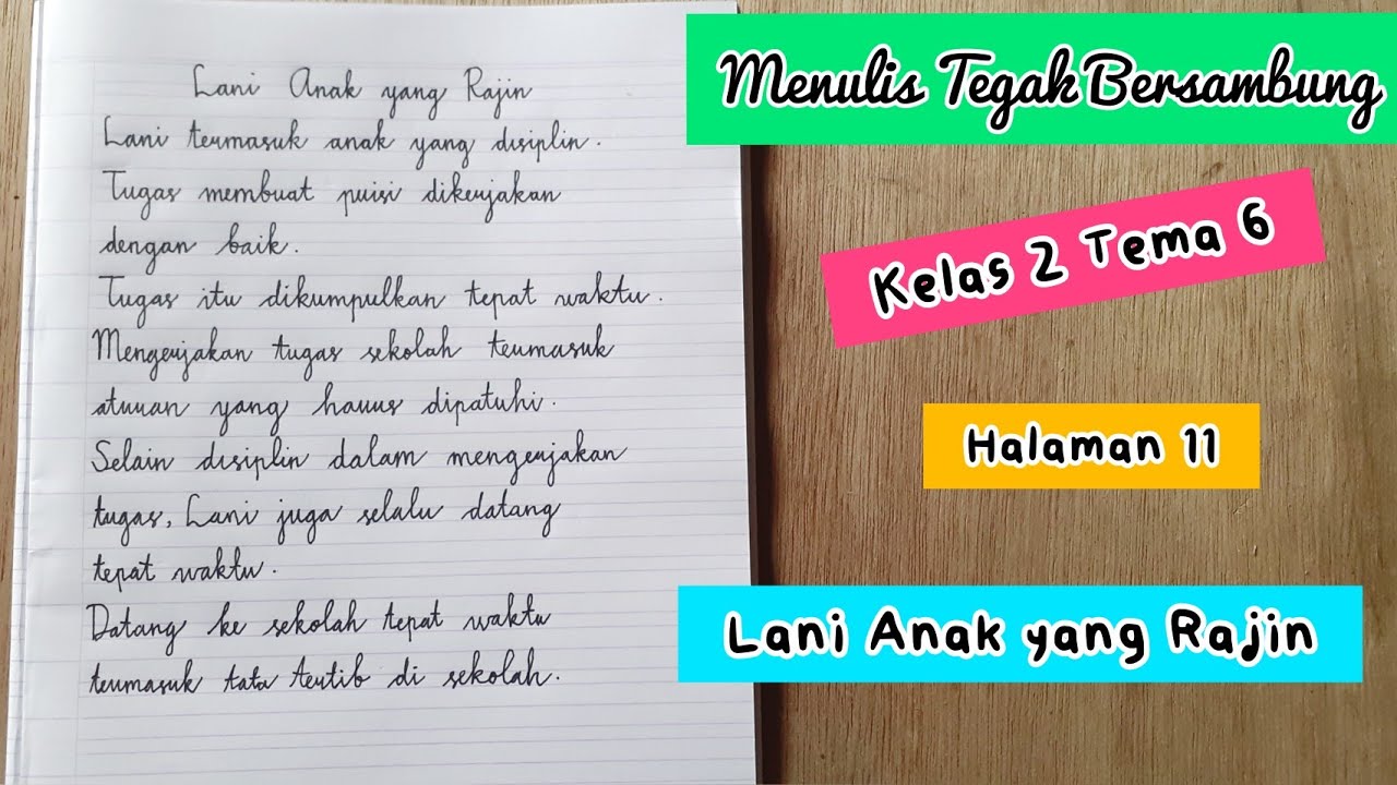 Menulis Huruf Tegak Bersambung "Lani Anak yang Rajin"- Kelas 2 Tema 6 ...