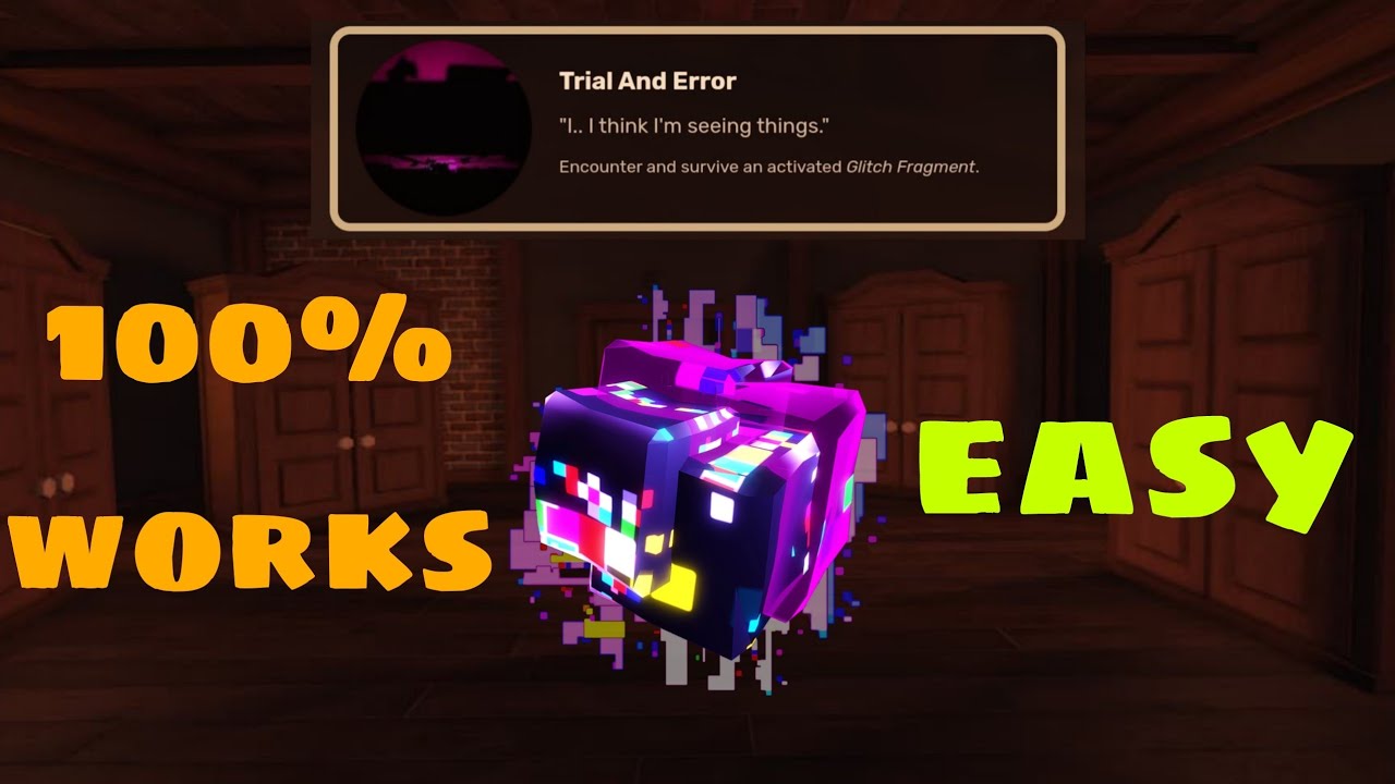 How to Get the *GLITCHED FRAGMENT EASILY* and TRIAL AND ERROR BADGE In ...