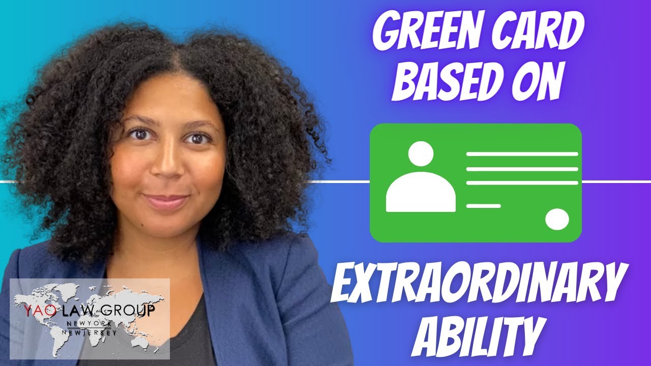 Green Card Based on Extraordinary Ability| EB-1A - YouTube