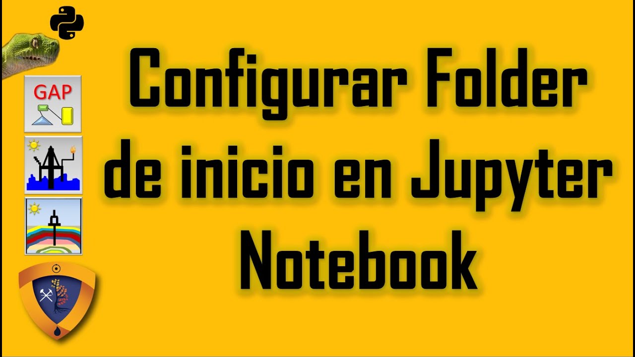 Configurar Folder De Inicio En Jupyter Notebook Youtube 7415