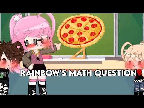 Rainbow's math question | Itsfunneh gacha club | roblox highschool | cloudykook #krewreacts