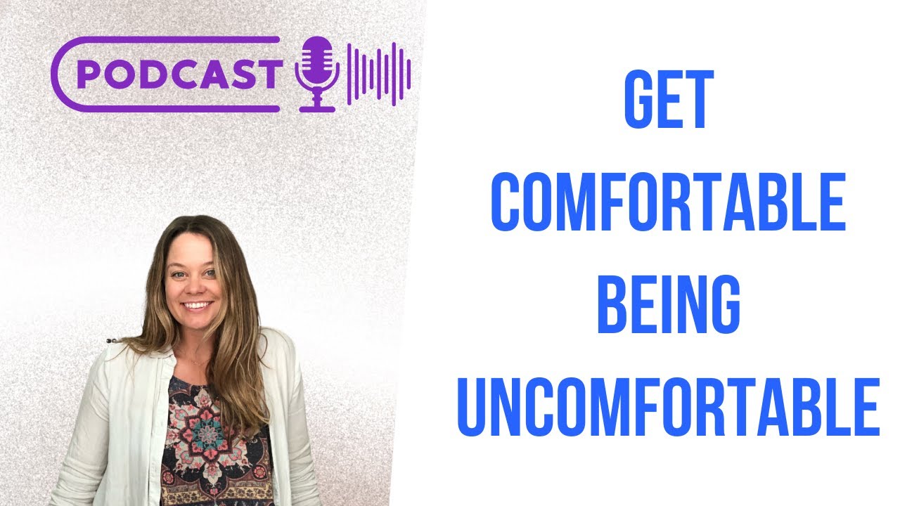 28. How To Be Comfortable with Being Uncomfortable with Leslie Cottle ...
