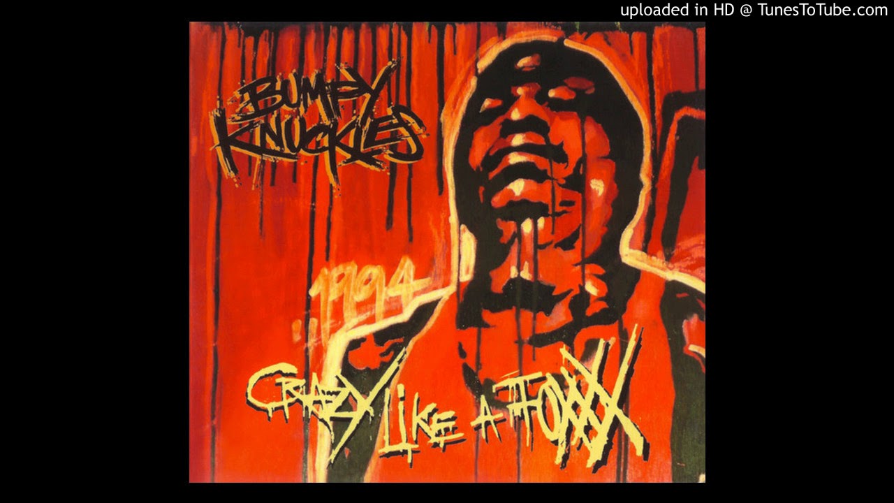 Freddie Foxxx (a/k/a Bumpy Knuckles) – Pressure On The Brain (Original ...
