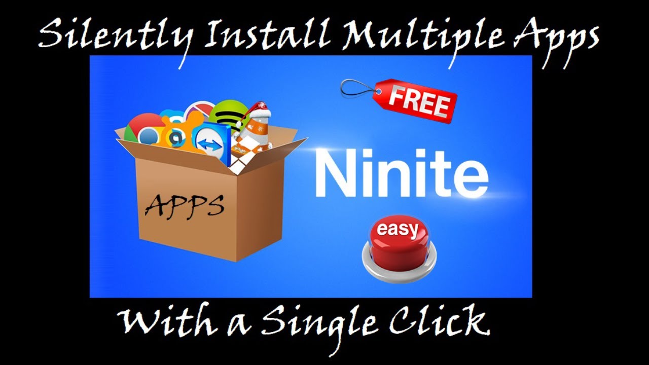 HOW TO INSTALL ALL YOUR APPS SILENTLY WITH A SINGLE CLICK | NINITE ...