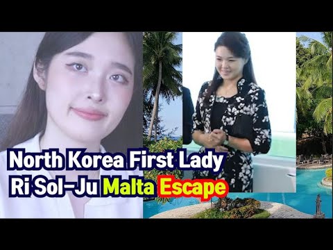 North Korea's First Lady Ri Sol-Ju Malta Escape - YouTube