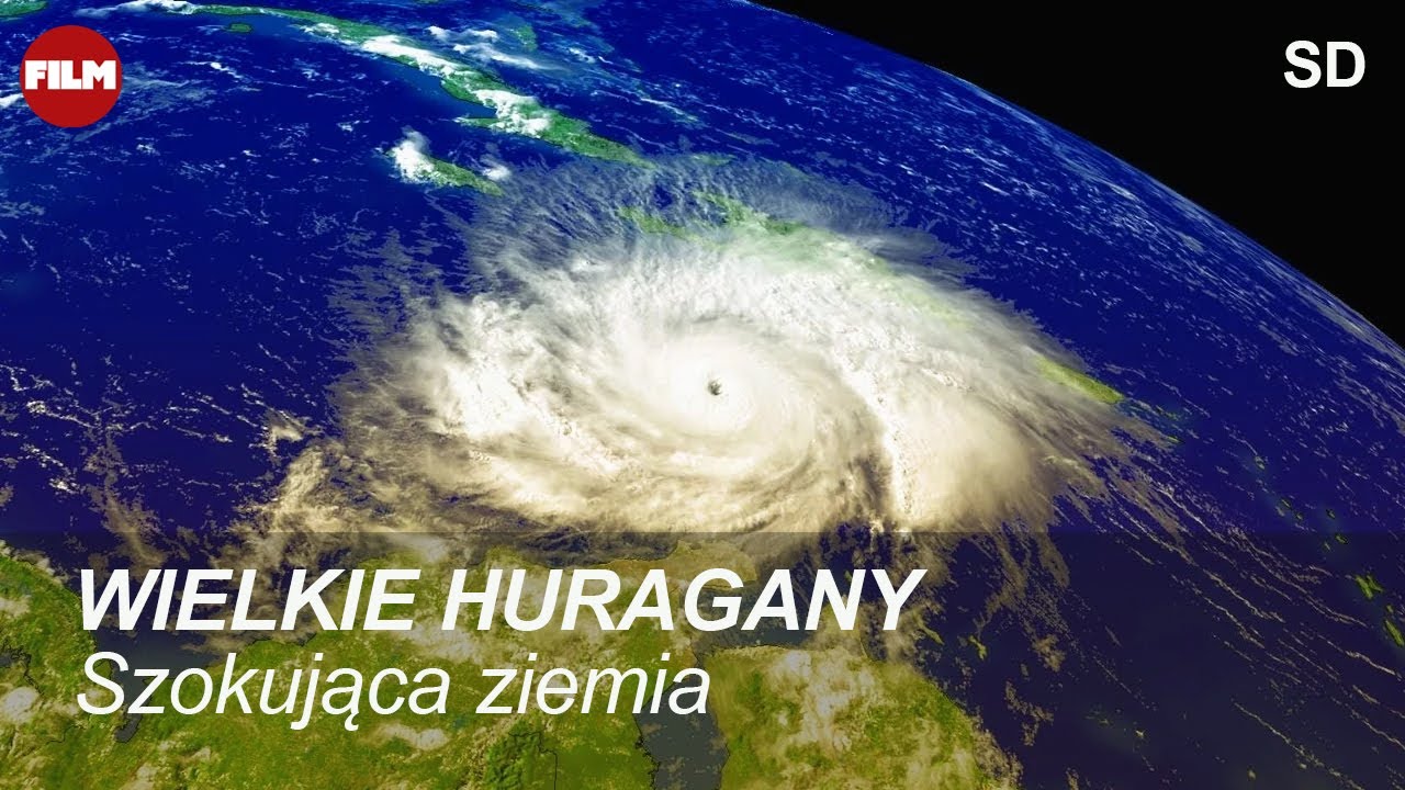 WIELKIE HURAGANY POWRÓCĄ! - seria Szokująca Ziemia - YouTube