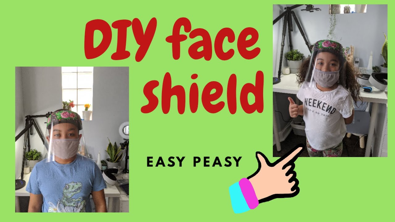Easy DIY Face shield - How to make face shield - YouTube