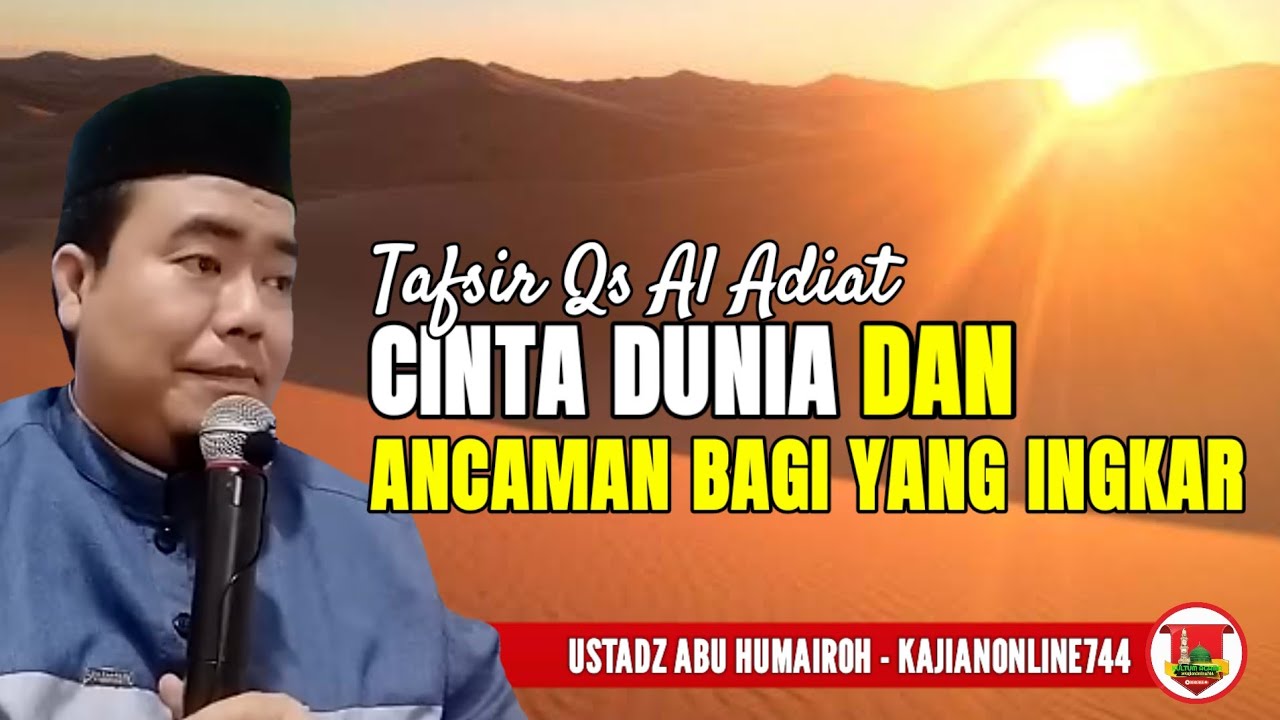 ANCAMAN ALLAH TA'ALA BAGI YANG INGKAR DAN CINTA DUNIA/USTADZ ABU ...