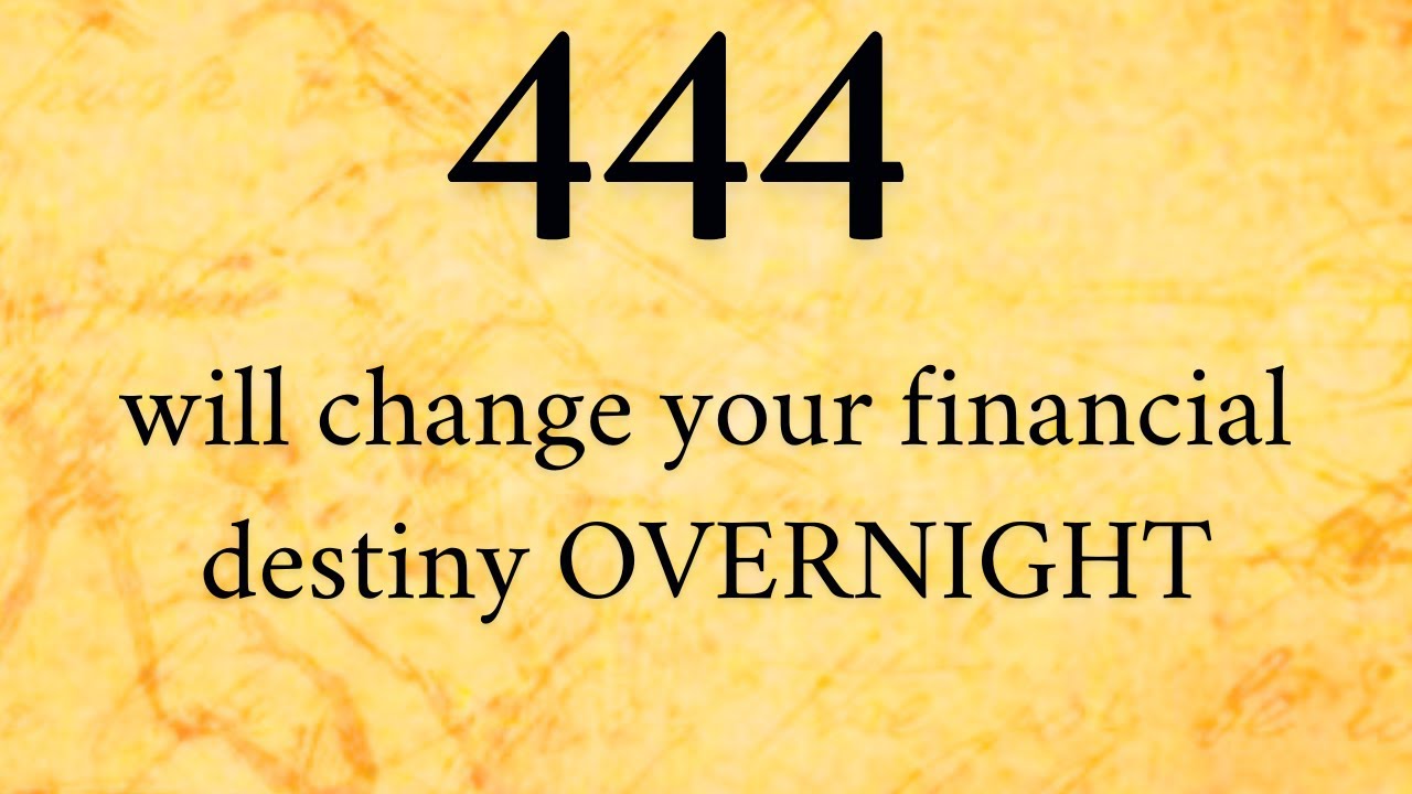 🤯 444 MIRACLE METHOD: Millionaires Are Using This SECRET Number Pattern ...