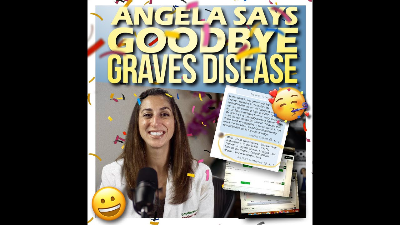 Angela Says Goodbye Graves Disease - YouTube