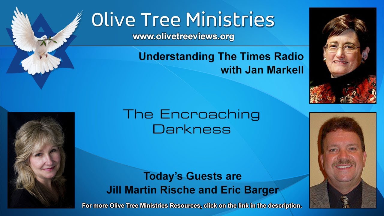 The Encroaching Darkness – Jill Martin Rische and Eric Barger - YouTube