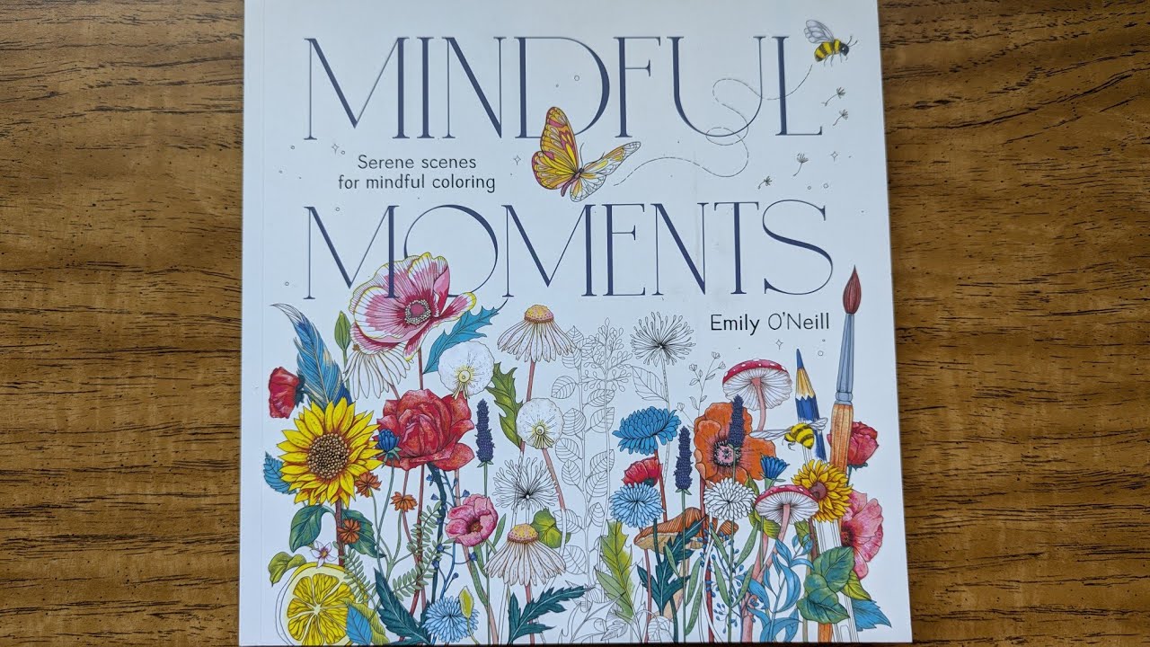 Mindful Moments coloring book by Emily O'Neill - YouTube