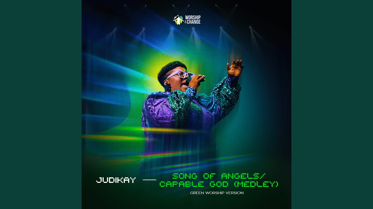 Song of Angels / Capable God (Medley) (Green Worship Version) - YouTube