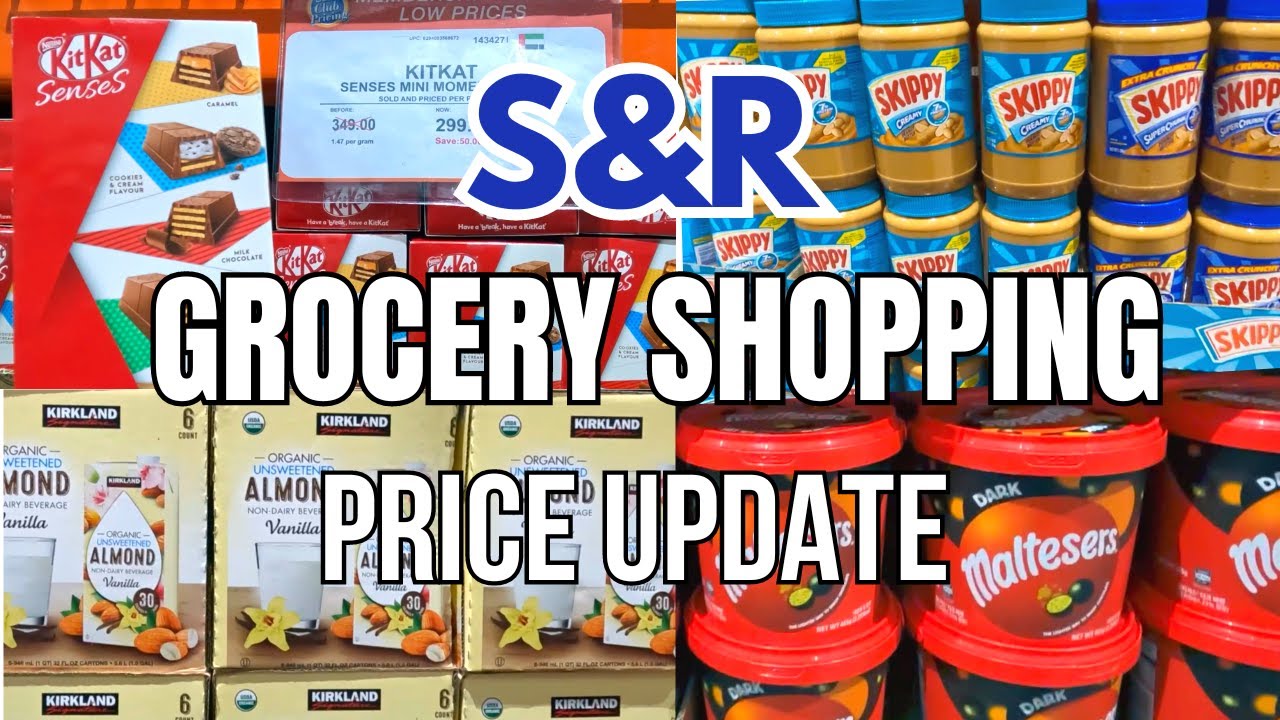 S&R GROCERY SHOPPING with PRICES / S&R Membership Shopping Aseana ...