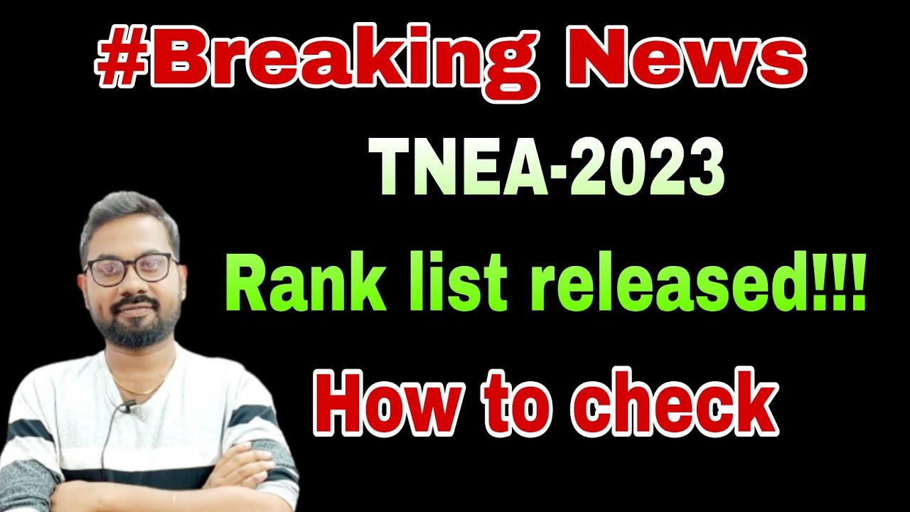 TNEA-2023 | Rank list Released!!! | general academic rank list - YouTube