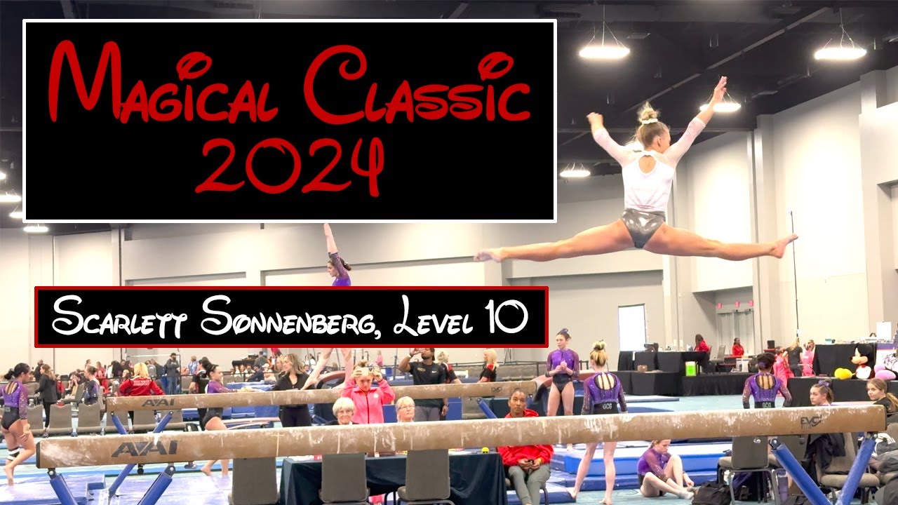 Scarlett Sonnenberg, Magical Classic 2024, Level 10, 16 yrs old - YouTube