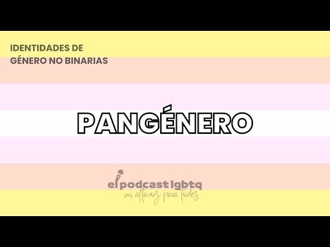 ¿QUÉ ES PANGÉNERO? | IDENTIDADES DE GÉNERO NO BINARIAS ...