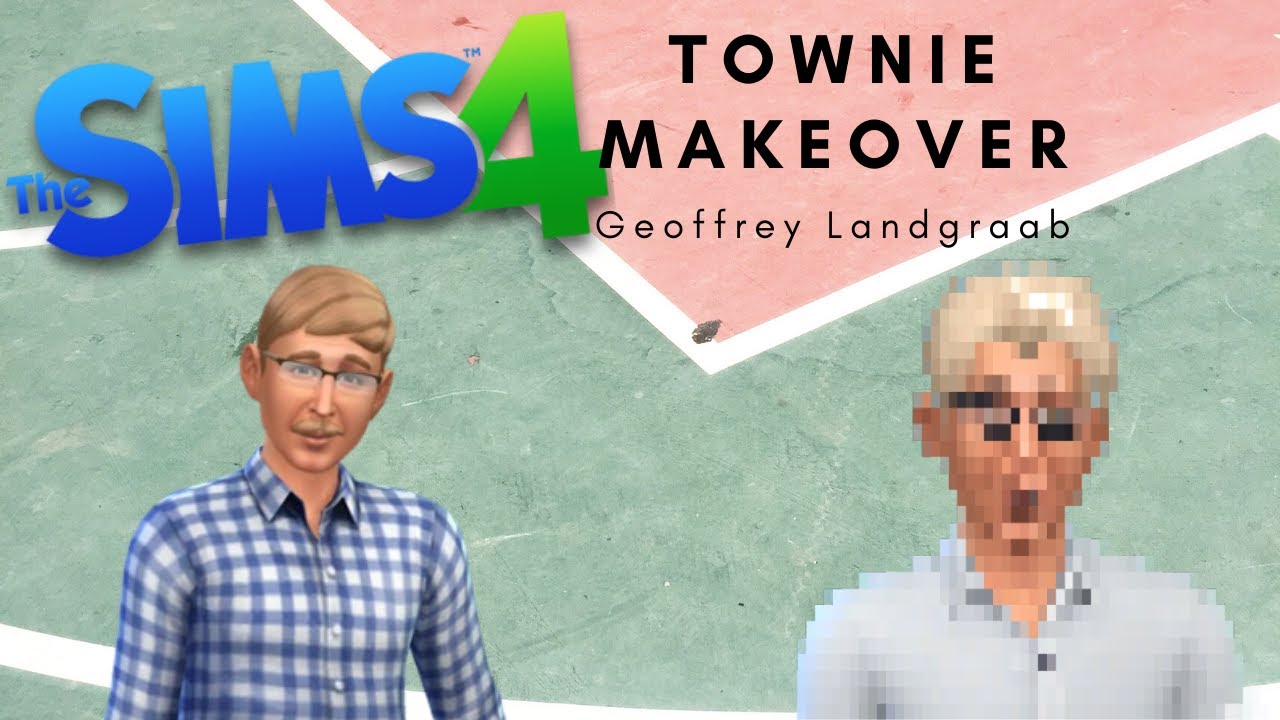The Sims 4: Townie Makeover- Geoffrey Landgraab - YouTube