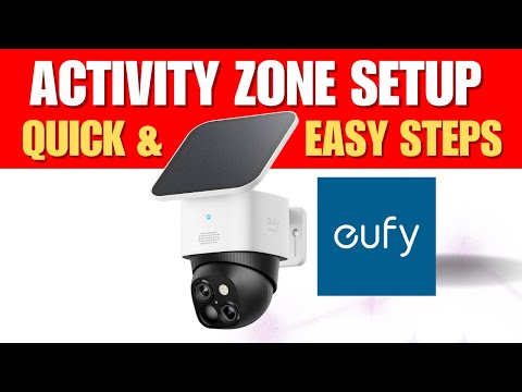 EUFY Activity Zone Setup - Stop Missing Events! Easy EUFY Camera Setup Guide