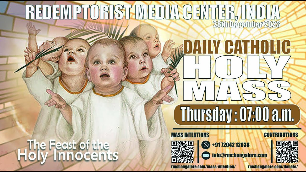 Catholic Holy Mass - 28th December, Thursday - Feast of Holy Innocents ...