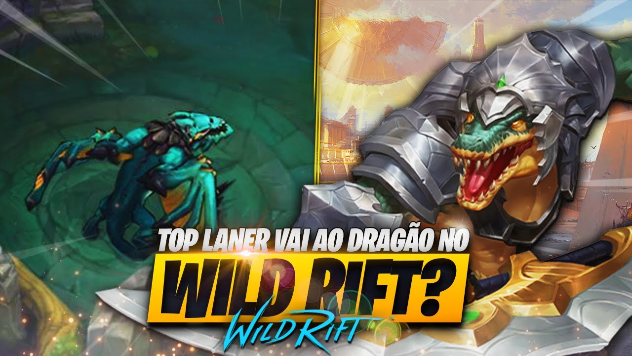 TOP LANER Deve Descer Para Fazer o DRAGÃO no WILD RIFT? - YouTube