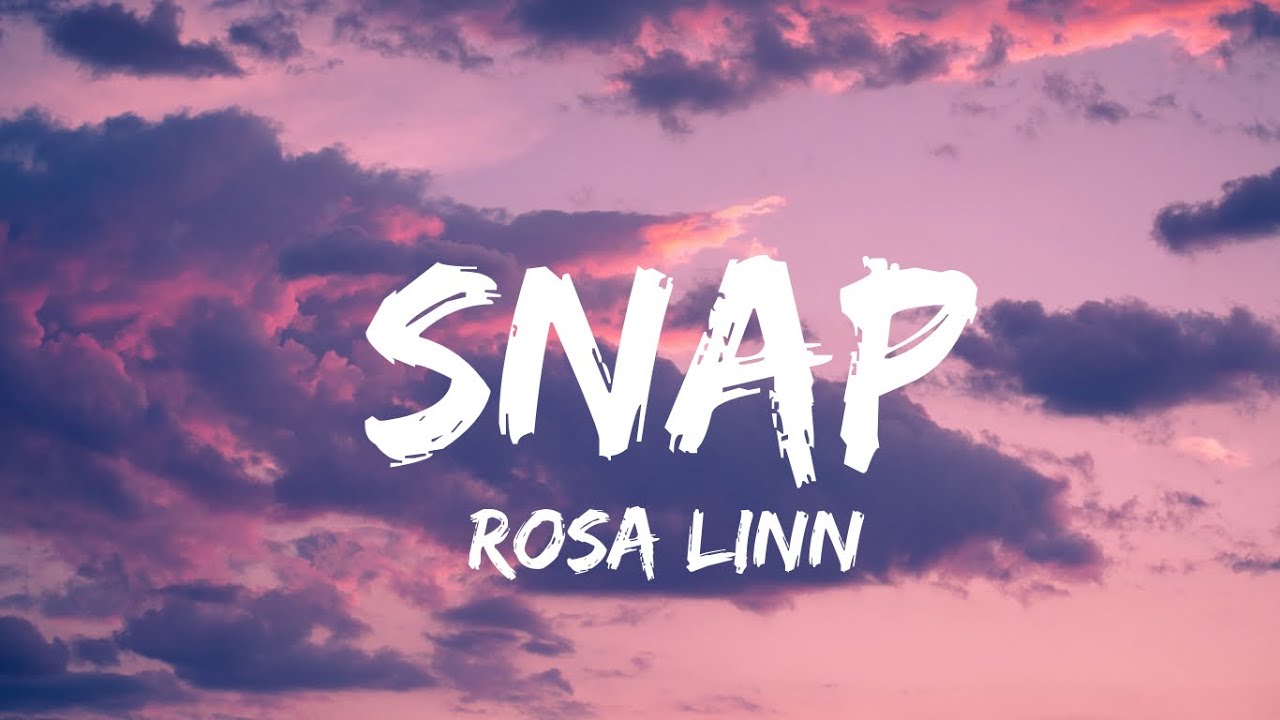 Rosa Linn - SNAP (Lyrics) - YouTube